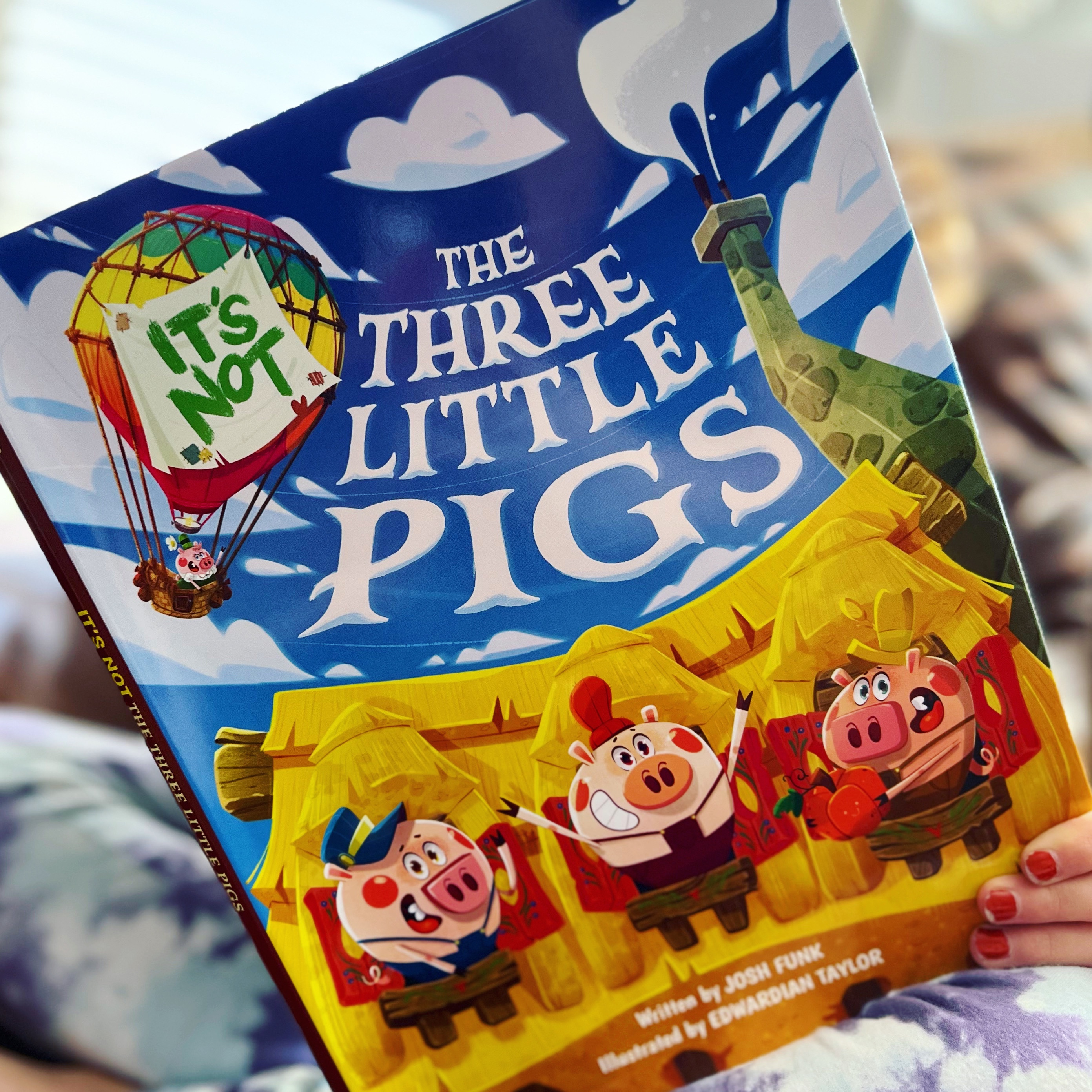 It’s Not the Three Little Pigs (Josh Funk) – The Baby Bookworm