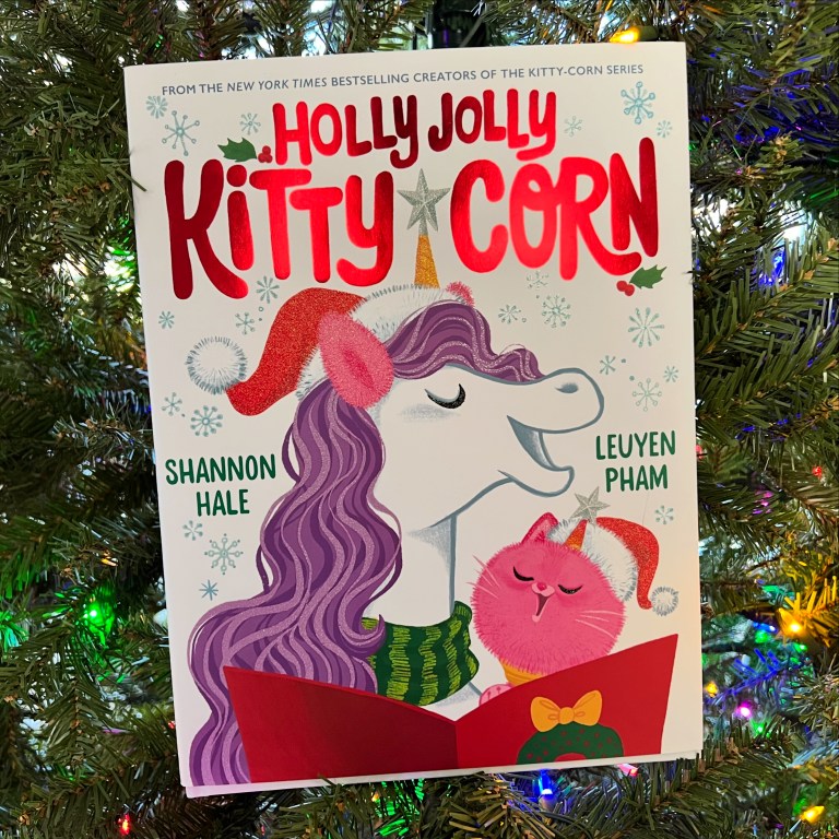 Holiday Book Countdown, Day 4: HOLLY JOLLY KITTY-CORN (Shannon Hale ...