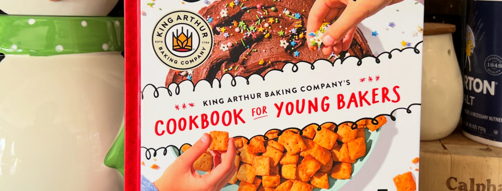 SWEET & SALTY!: KING ARTHUR BAKING COMPANY’S COOKBOOK FOR YOUNG BAKERS ...